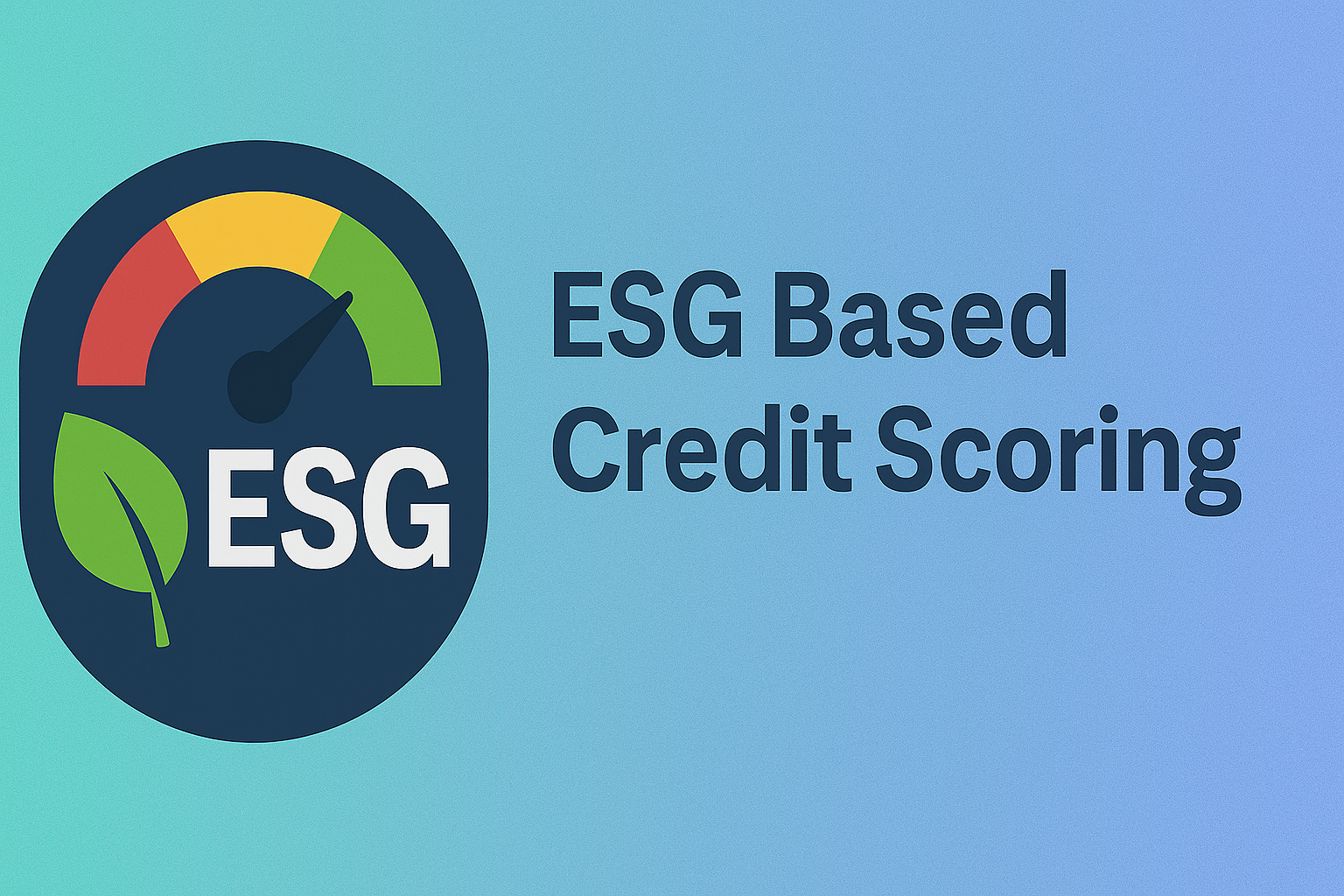 ESG Based Credit Scoring: 5 Powerful Benefits – SaveCashClub